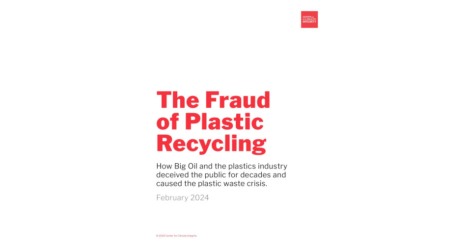 The Fraud of Plastic Recycling